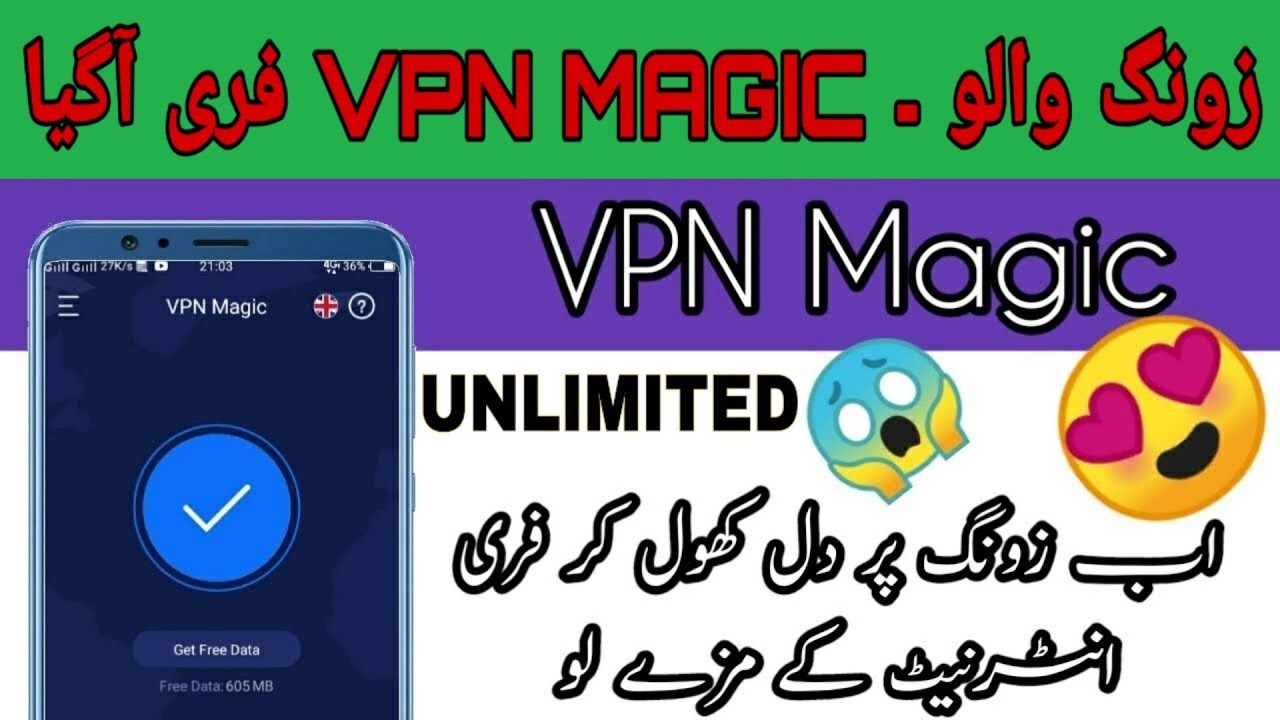 MagicVPN Unlimated Free Data on Zong 2019 II VPN Magic Unlimitted GB I ...