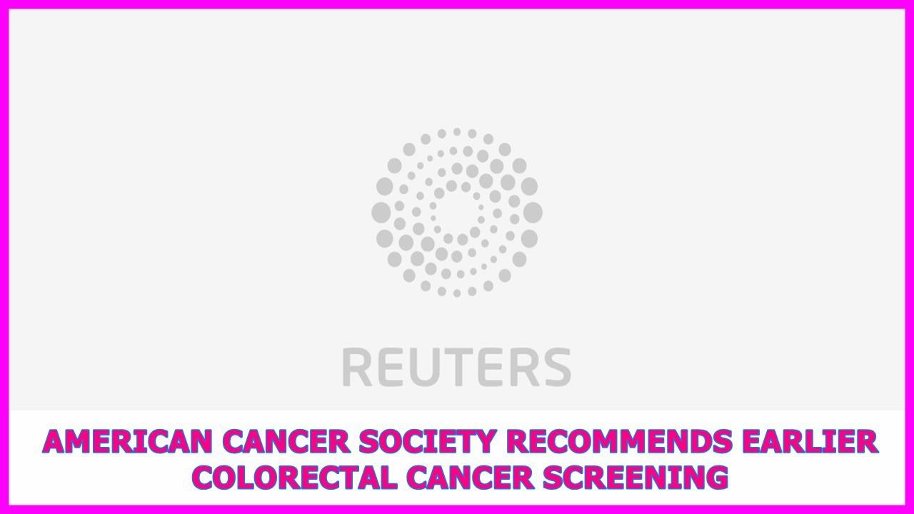 US BREAKING NEWS | American Cancer Society recommends earlier ...