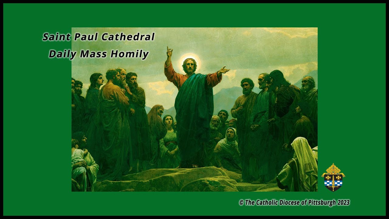 Saint Paul Cathedral-Daily Mass Homily-Rev. Steven M. Palsa-October 9 ...