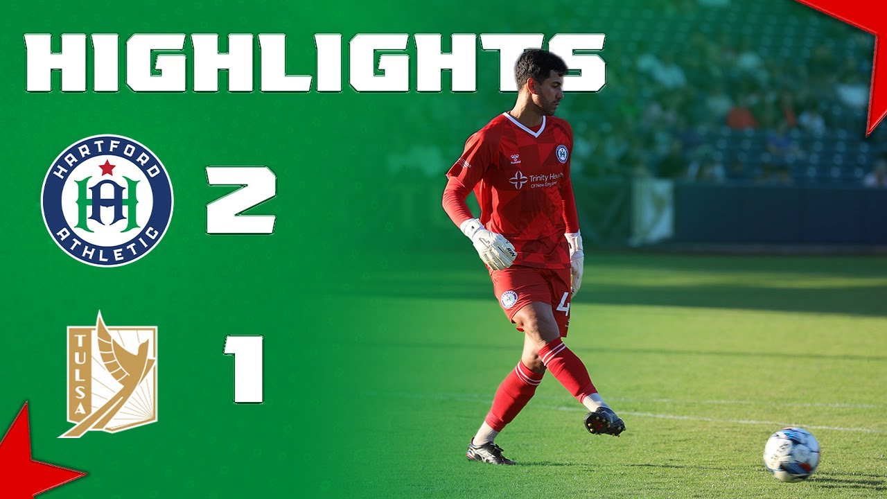 Comeback WIN 😱 | Hartford Athletic 2-1 FC Tulsa | Match Highlights ...