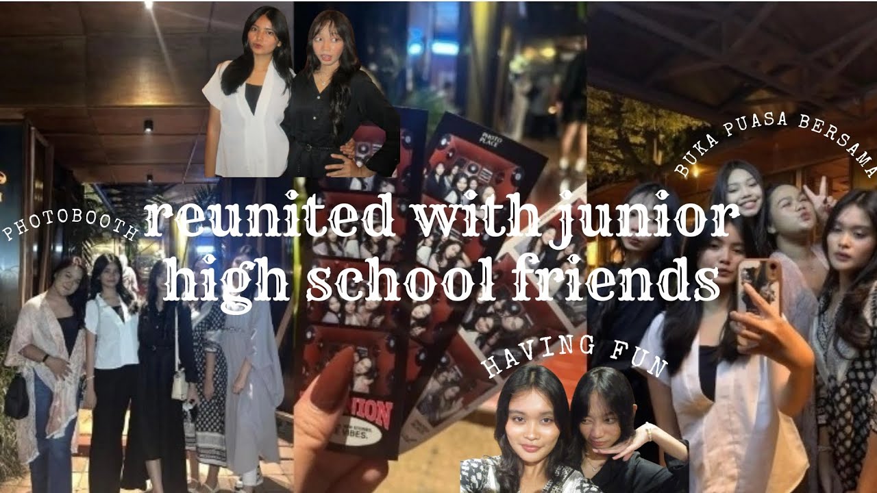 reunited with jhs friends, buka puasa bersama, photobooth, having fun 🍽 ...