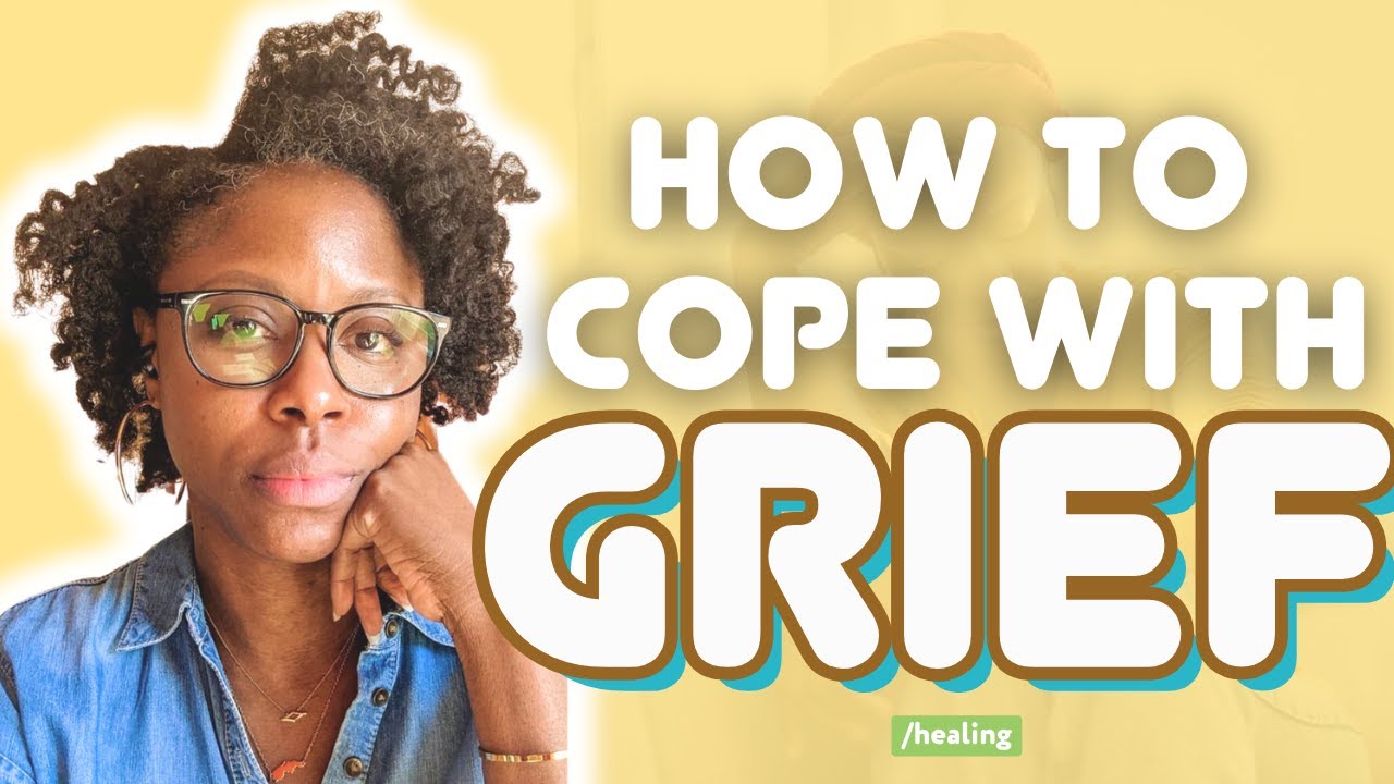 How to Cope with Grief 😔 • Black Women Healing 🤎 - YouTube