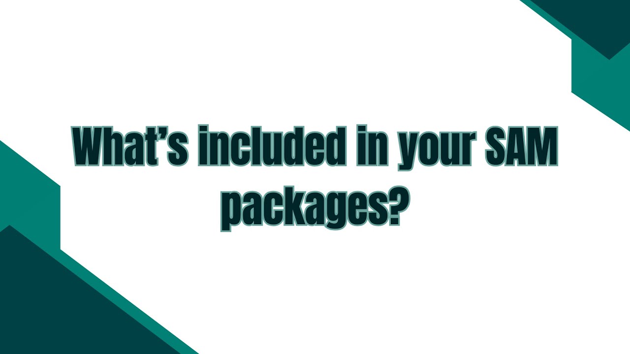 What's included in SAM Packages? - YouTube