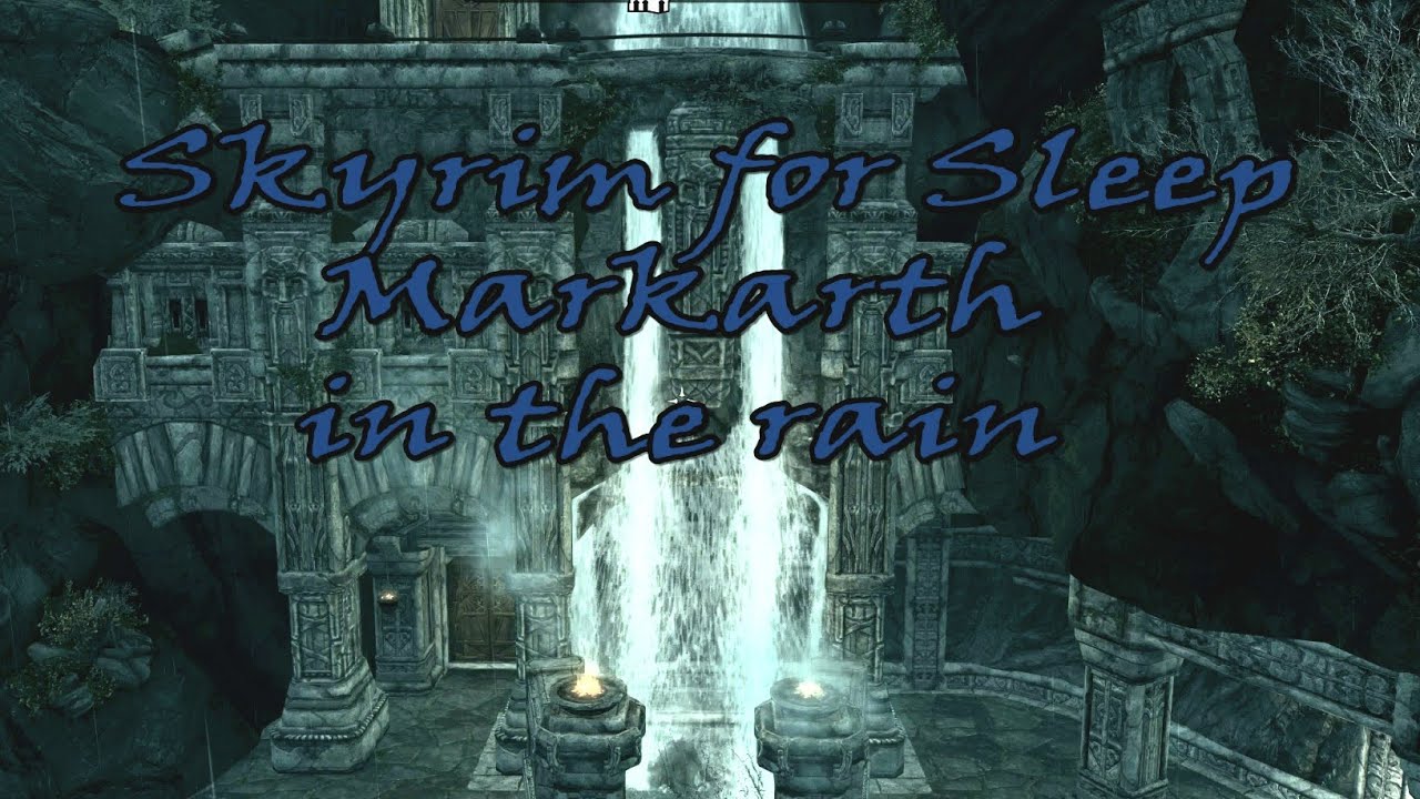 Skyrim for Sleep - Markarth - Light Rain, Waterfalls, and 360° Views ...