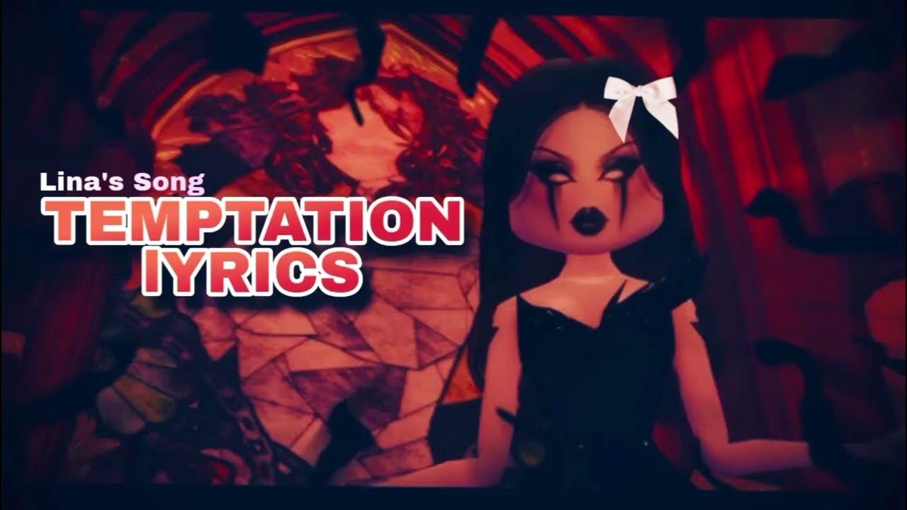 Temptation - Lyrics ft @annapantsu | Lina's Song🎃 #roblox #dti #dresstoimpress #halloween #lore ...