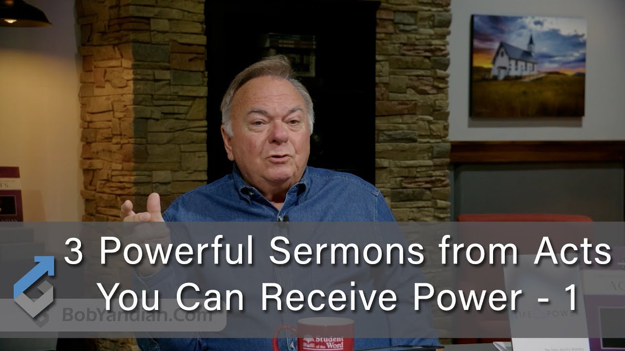 3 Powerful Sermons from Acts – You Can Receive Power - 1 - Student of ...