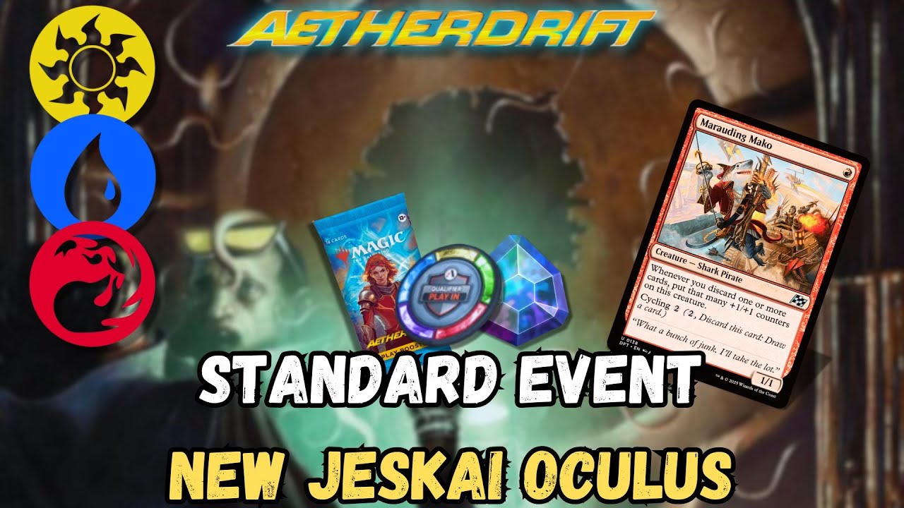 Standard Event I New Jeskai💧☀️🔥Oculus - Extra Combat, Counters & Chaos ...