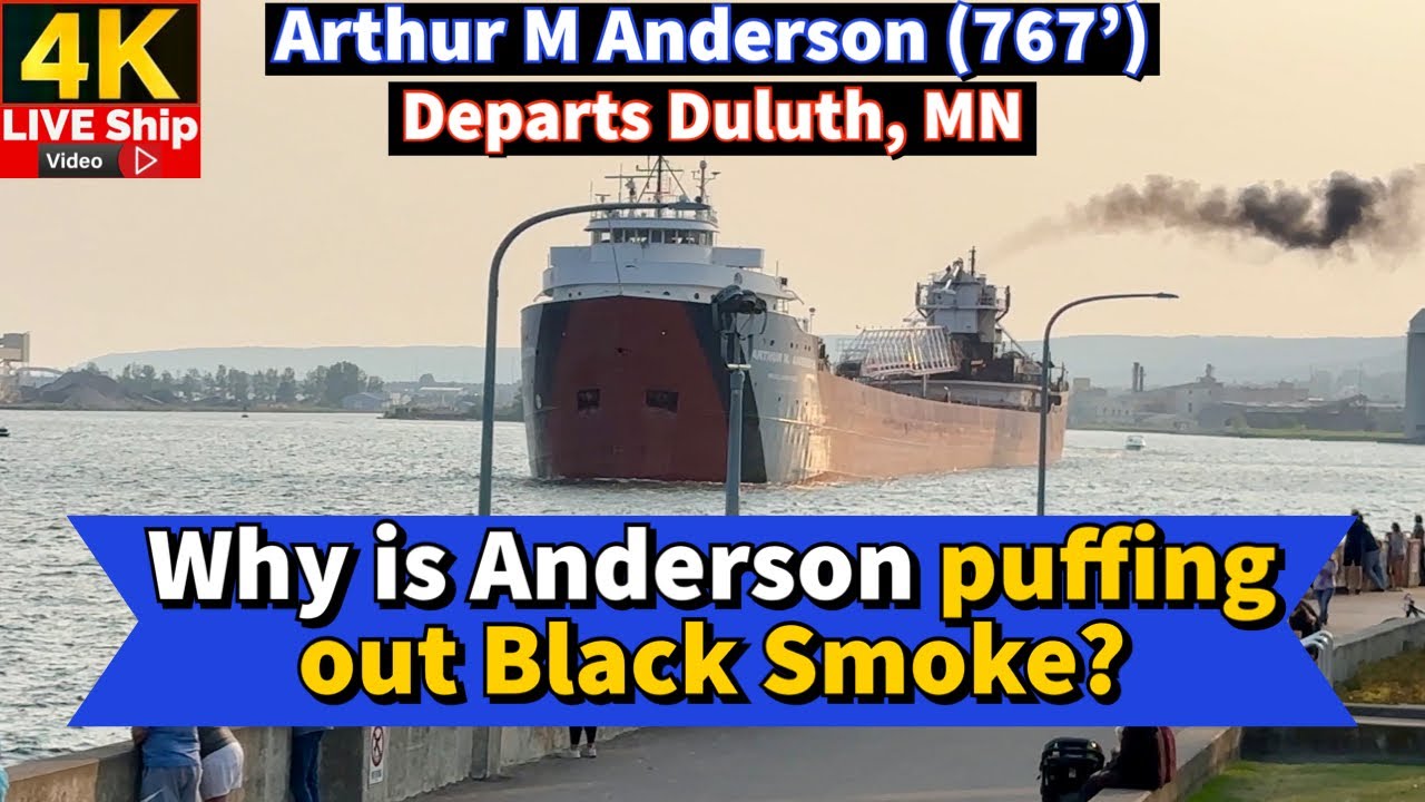 ⚓️Why is Anderson puffing out Black Smoke? Arthur M Anderson departs ...
