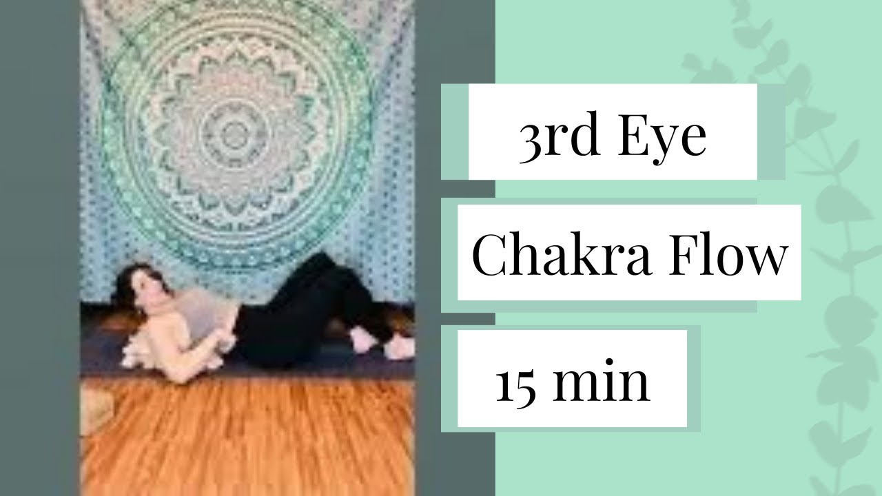 15 min Chakra Flow for 3rd eye - YouTube