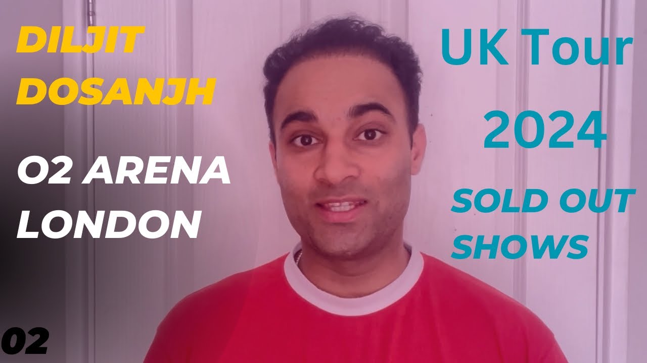 Diljit Dosanjh UK And Europe Tour 2024 | Sold Out Shows - YouTube