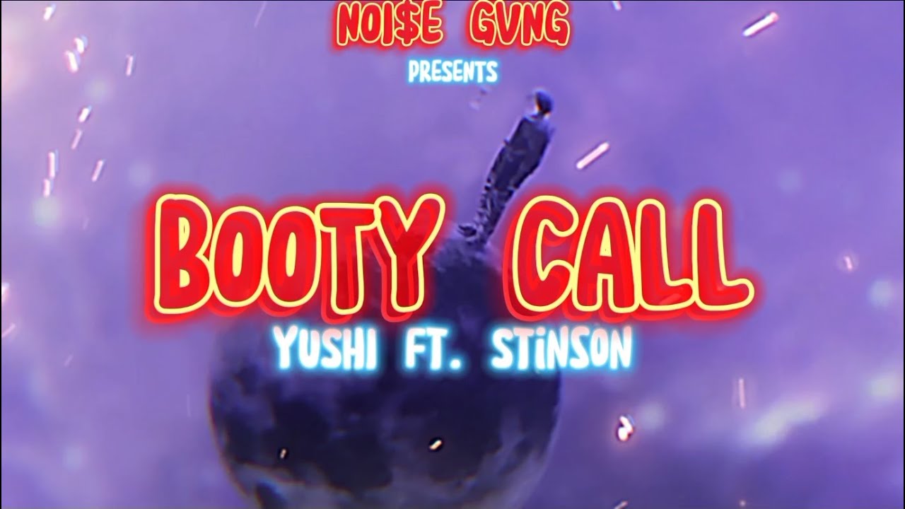 Yushi - Booty Call (feat. Stinson) Official Lyrics Video - YouTube