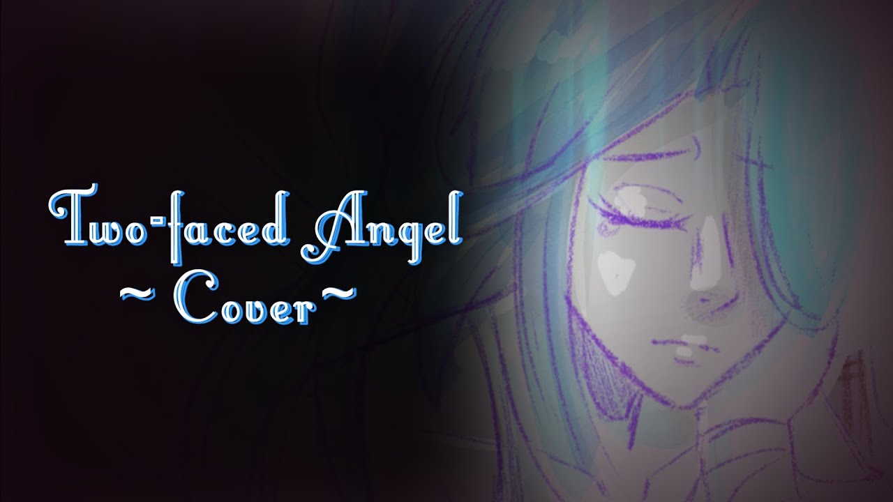 Levare Ciruam - Two-Faced Angel [Ame Cover] - YouTube