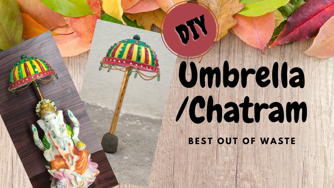 DIY Umbrella /Chatram for Lord Ganesha/Best out of Waste/Vinayaka ...
