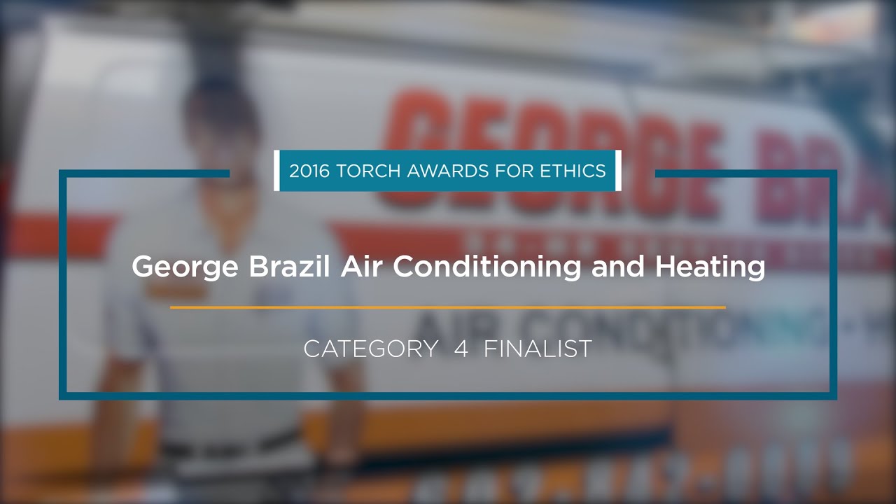 2016 BBB Torch Awards for Ethics Finalist: George Brazil Air ...