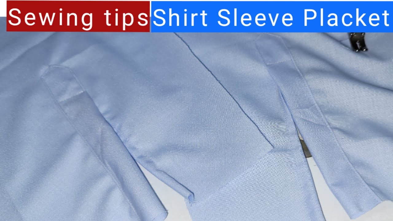 SEWING Shirt Sleeve Cuff Placket | CHAK PaTTi astin - YouTube