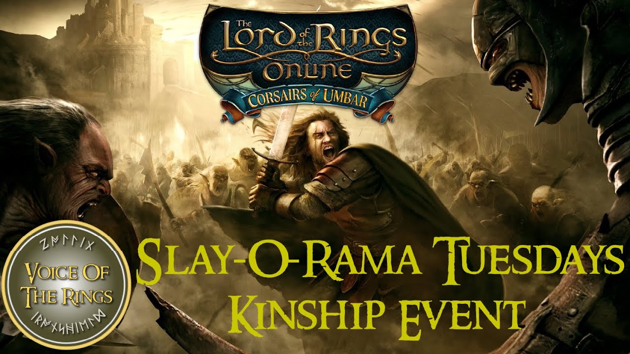 Kinship - Slay-O-Rama Tuesdays - The Lord of the Rings Online ...