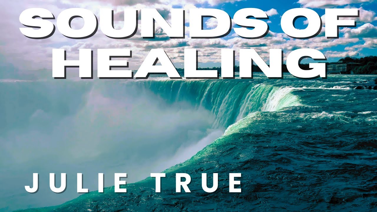 Julie True - Sounds of Healing - YouTube Music