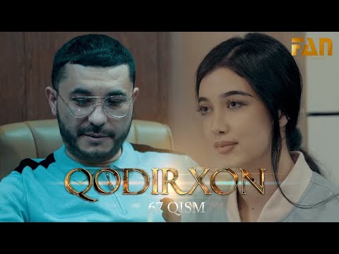 Qodirxon (milliy serial 67-qism) | Кодирхон (миллий сериал 67-кисм)