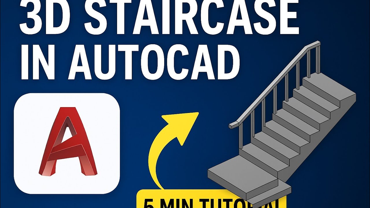"AutoCAD 3D Staircase Design in 5 Minutes – Ultimate Beginner Tutorial ...