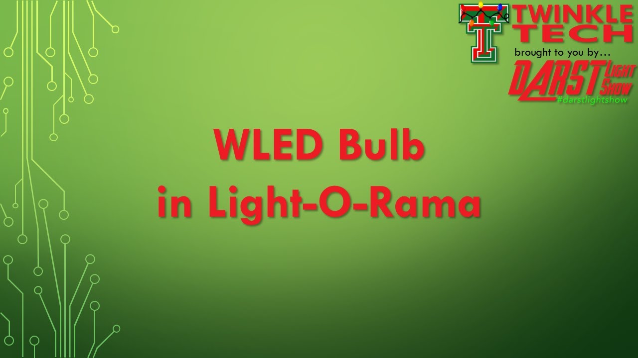 Twinkle Tech - Adding a WLED Bulb in Light O Rama - YouTube