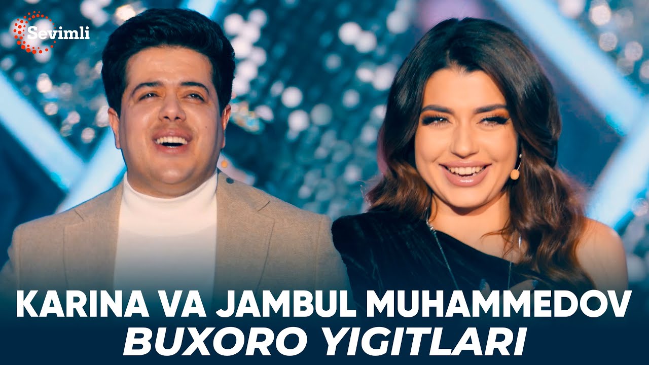 Karina Gaziyants va Jambul Muhammedov - Buxoro yigitlari - YouTube