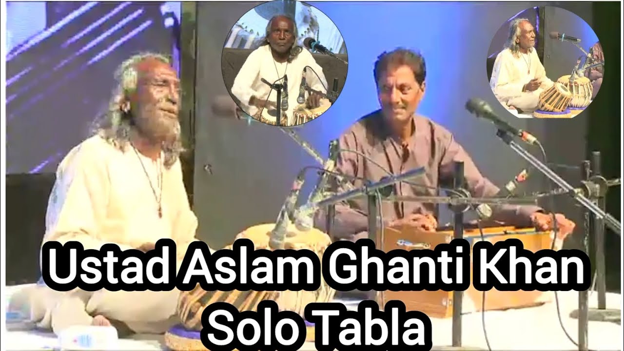 Ustad Aslam Ghanti khan | Solo Tabla | disciple of Ustad Tari Khan ...