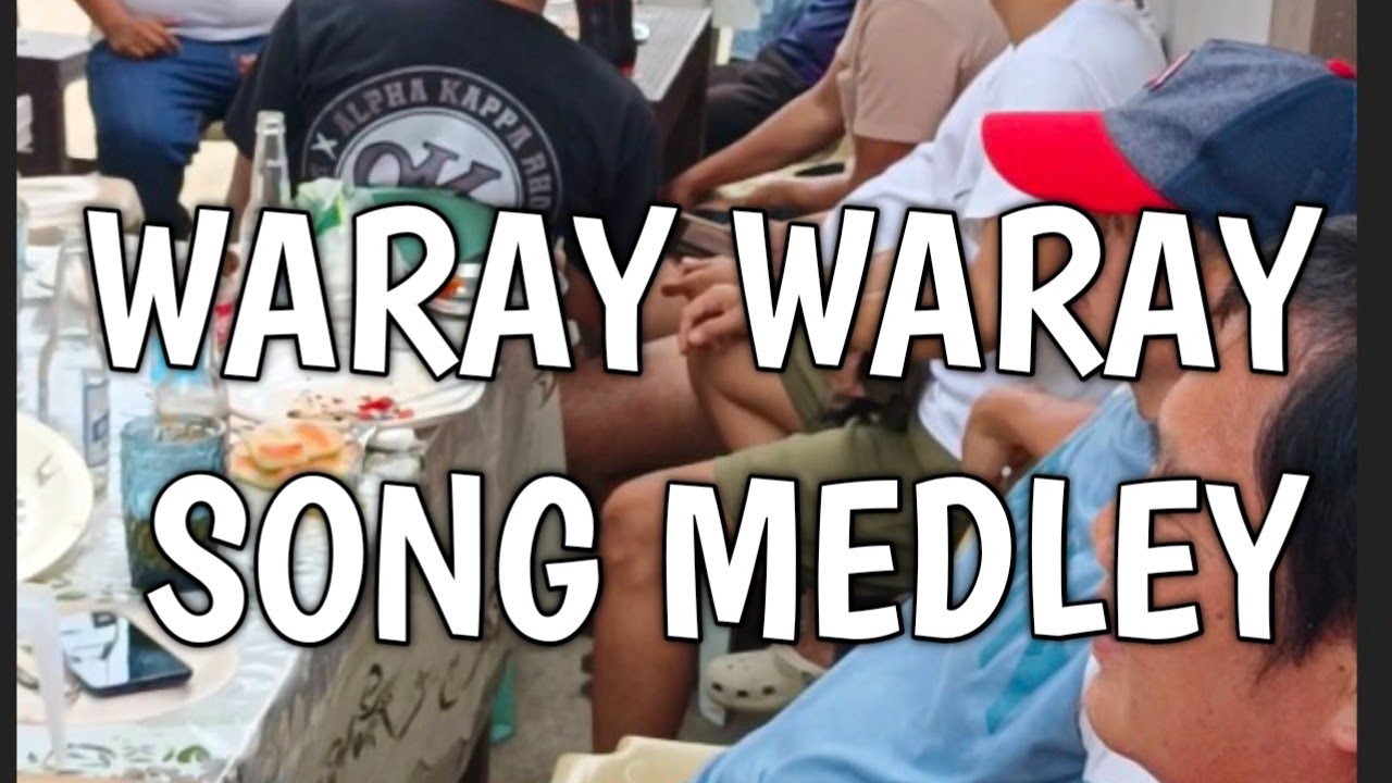 Waray waray song, cha cha medley. - YouTube