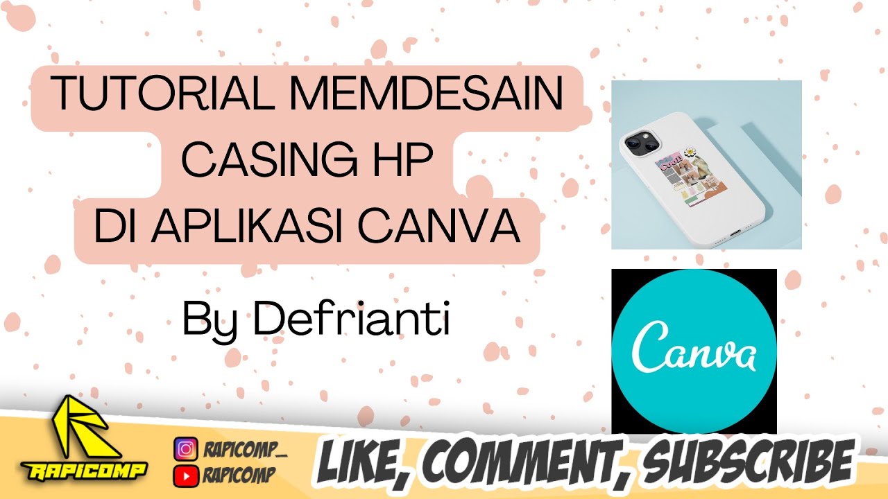 TUTORIAL CARA MEMBUAT DESAIN CASING HP DENGAN MENGGUNAKAN APLIKASI ...