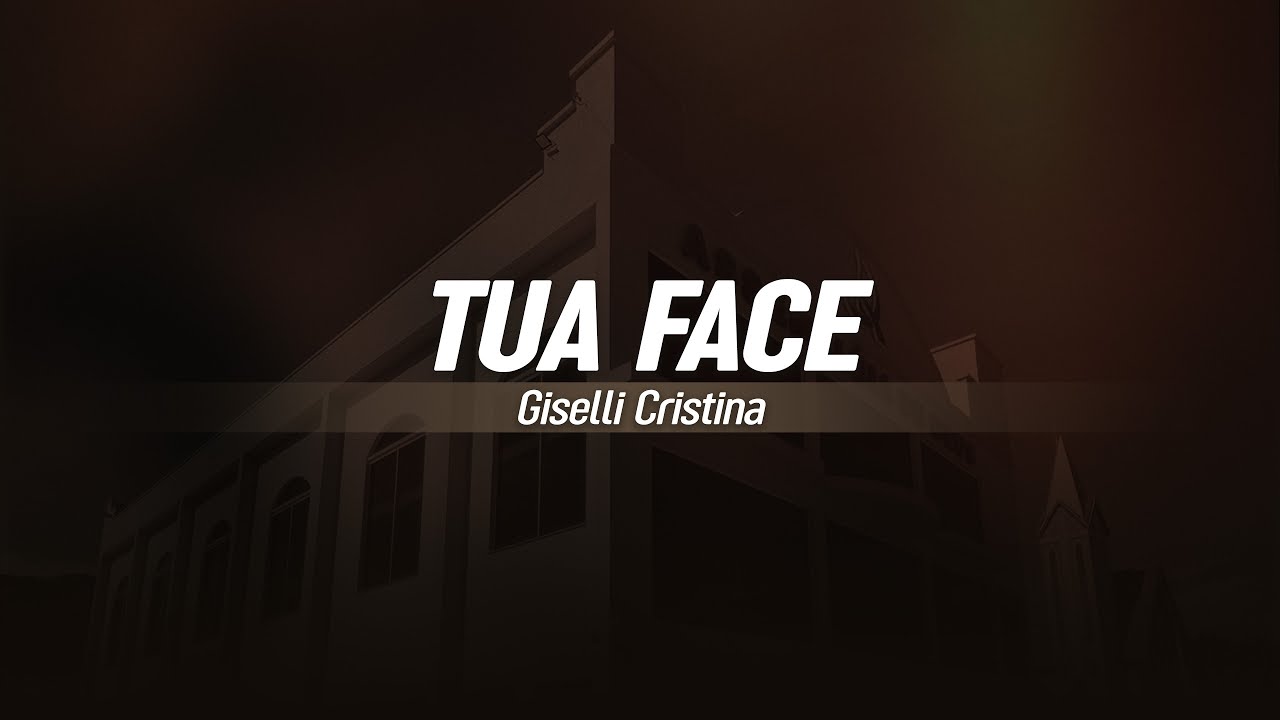 Tua Face - Giselli Cristina | Playback - YouTube