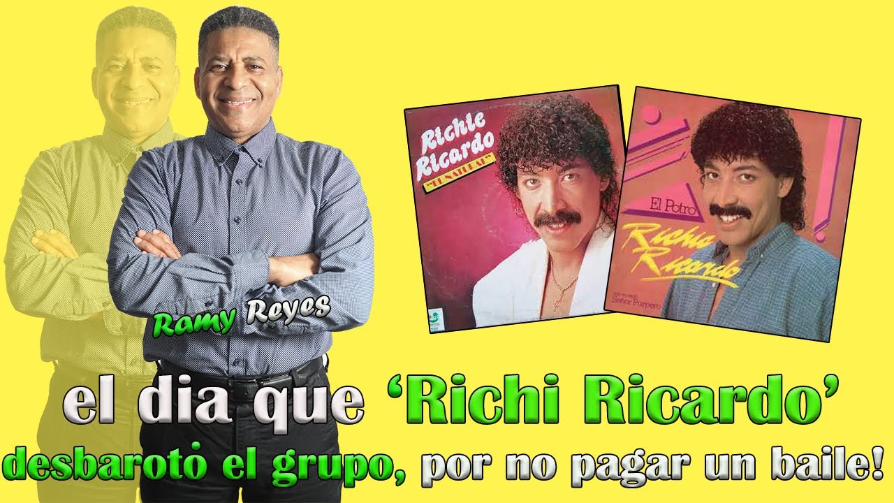 por que Richie Ricardo desbarato su agrupacion by Ramy Reyes # ...