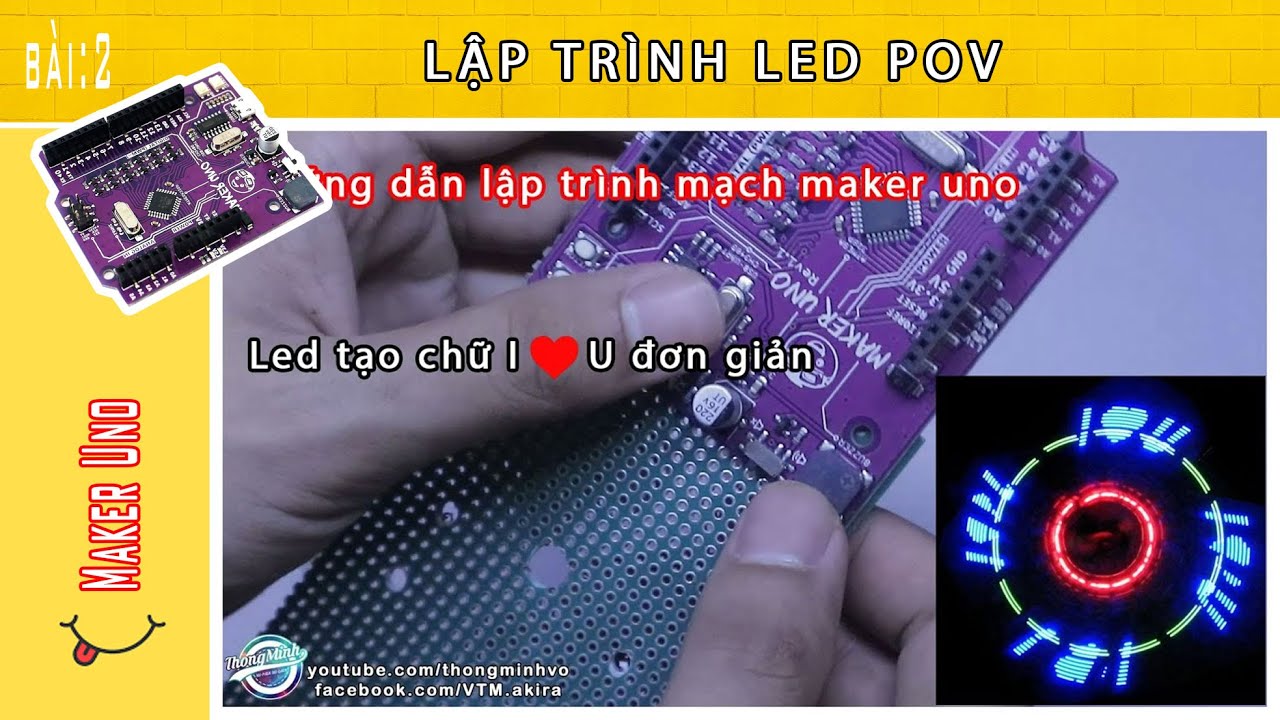 Maker Uno(P2): TỰ LÀM QUẠT LED TẠO CHỮ I U VỚI MAKER UNO (How to make a ...
