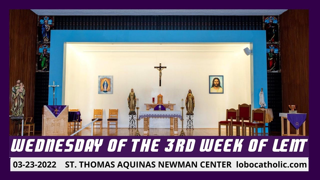 Wednesday of the 3rd week of Lent - YouTube