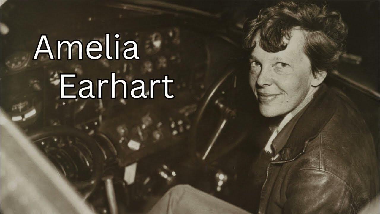 The Remarkable Life of Amelia Earhart - YouTube