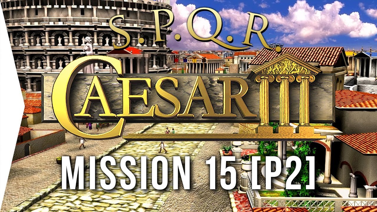 Caesar III #30 Caesarea [Part 2] & Letter Blocks! - [HD Campaign ...