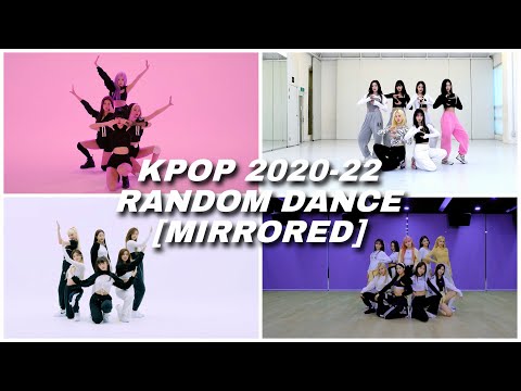 KPOP RANDOM DANCE MIRRORED (GIRLS VER.) | 2020-2022