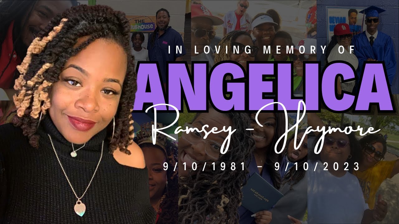 In Loving Memory of Angelica Ramsey-Haymore - YouTube