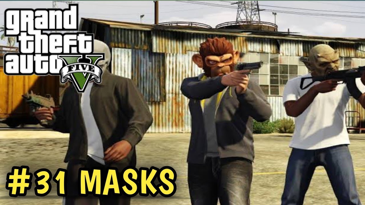 GTA 5 | MISSION #31 | MASKS | GRAND THEFT AUTO V | PC | FULL HD - YouTube