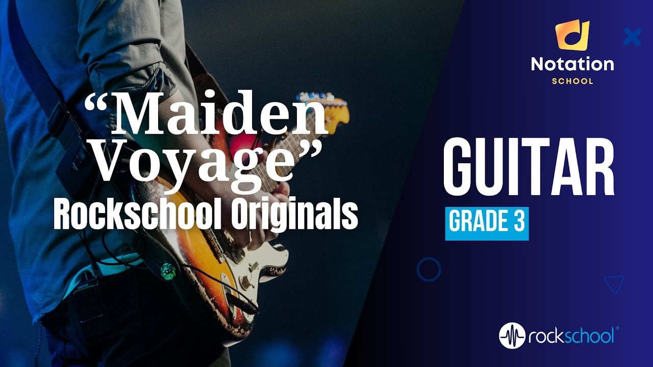 🎸 Rockschool Electric Guitar Grade 3 - 'Maiden Voyage' Performance 🎶 ...