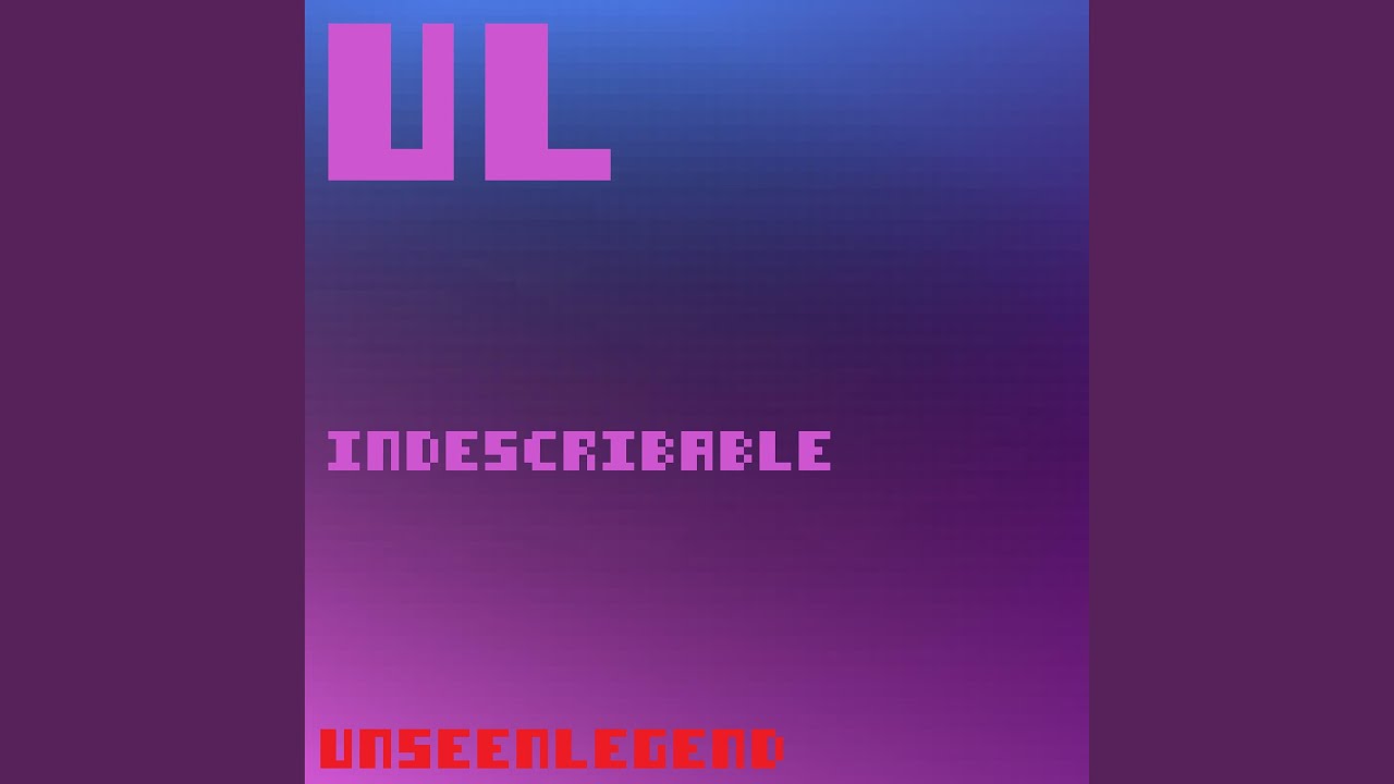 Indescribable - YouTube