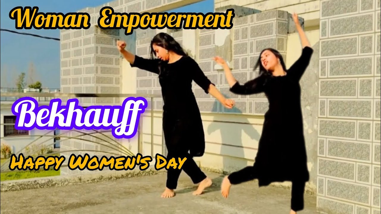 Happy Women's Day | Women Empowerment | Dance Cover | Bekhauff Dance ...