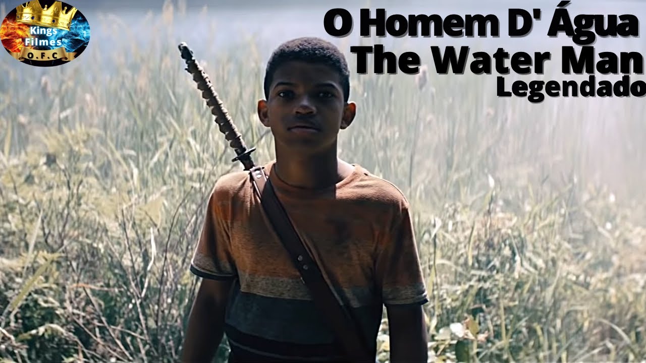 THE WATER MAN O Homem D Água Trailer Suspense Thriller 2021 - YouTube