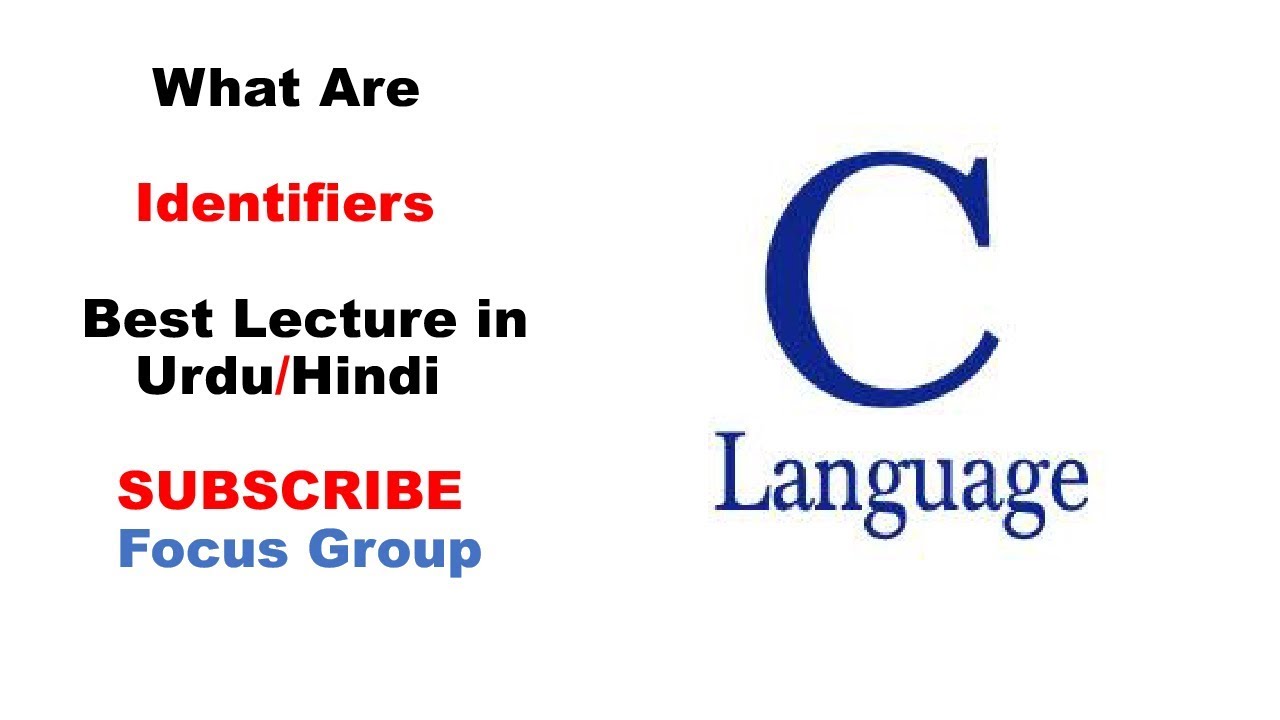 What Are Identifiers In C Lecture In Urduhindi Youtube