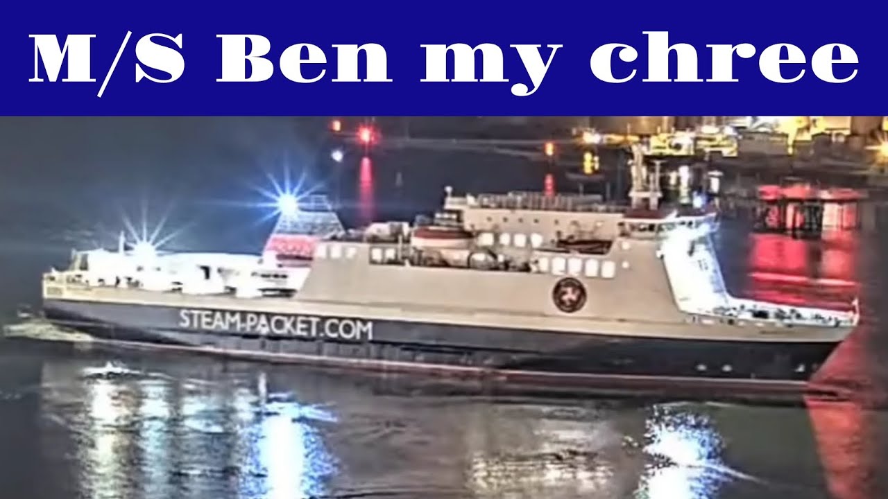 M/S Ben my chree arriving to Dublin - YouTube