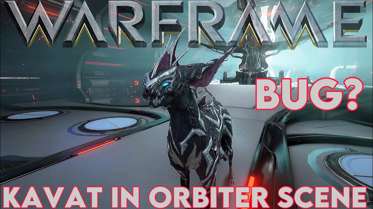 Warframe- Kavat In Orbiter Scene [Bug?] - YouTube