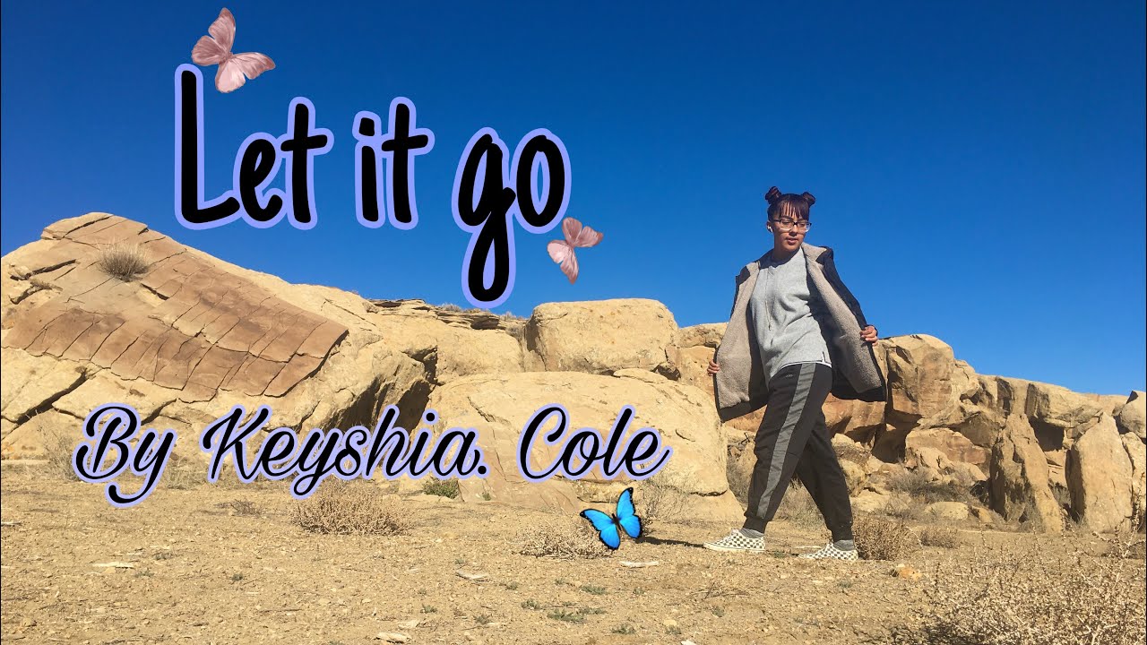 Let it go- Keyshia Cole dance video 🐝 - YouTube