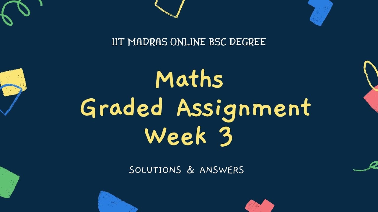 IIT Madras Bsc Online Degree Maths Graded assignment week 3 Answers | Solution | Part -1 - YouTube