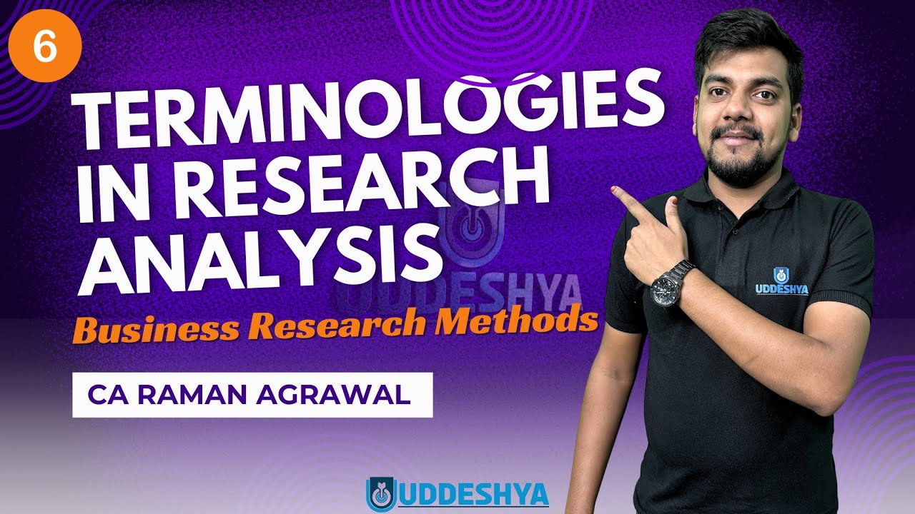 #6 Terminologies in Research Analysis | BUSINESS RESEARCH METHODS | B ...