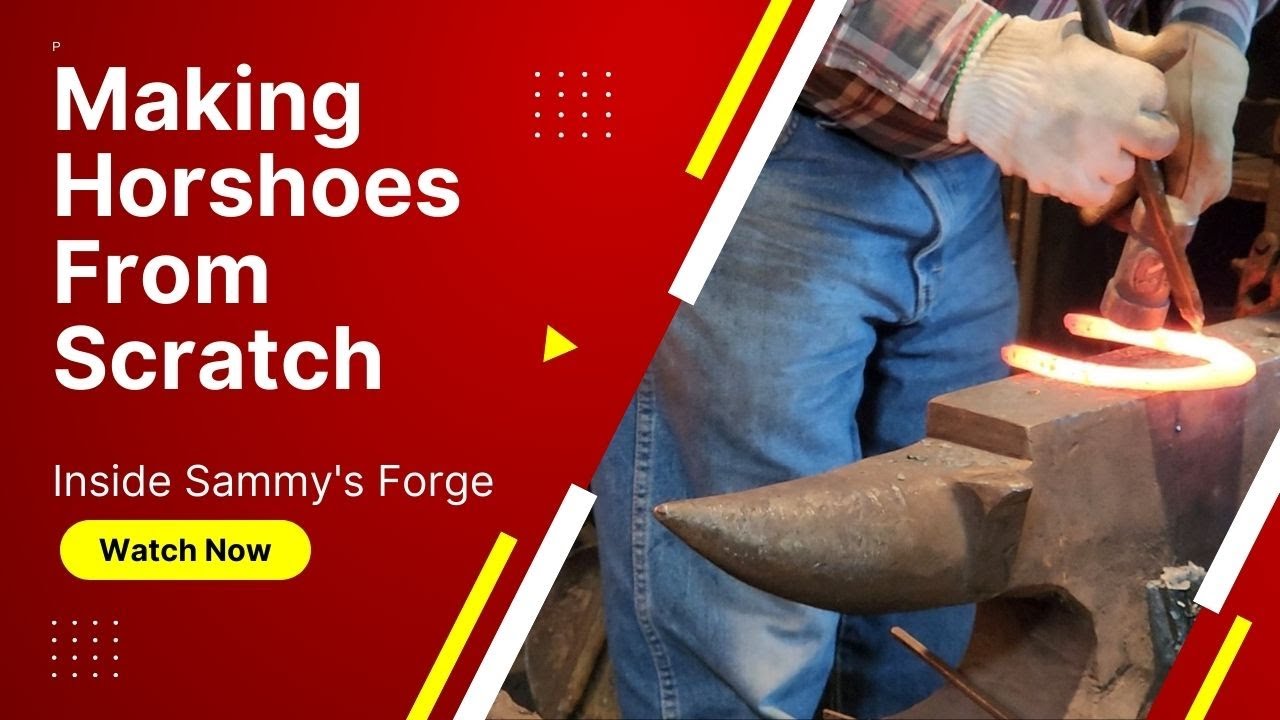 Making Horse Shoes From Scratch - AMAZING To Watch Sammy in his forge ...