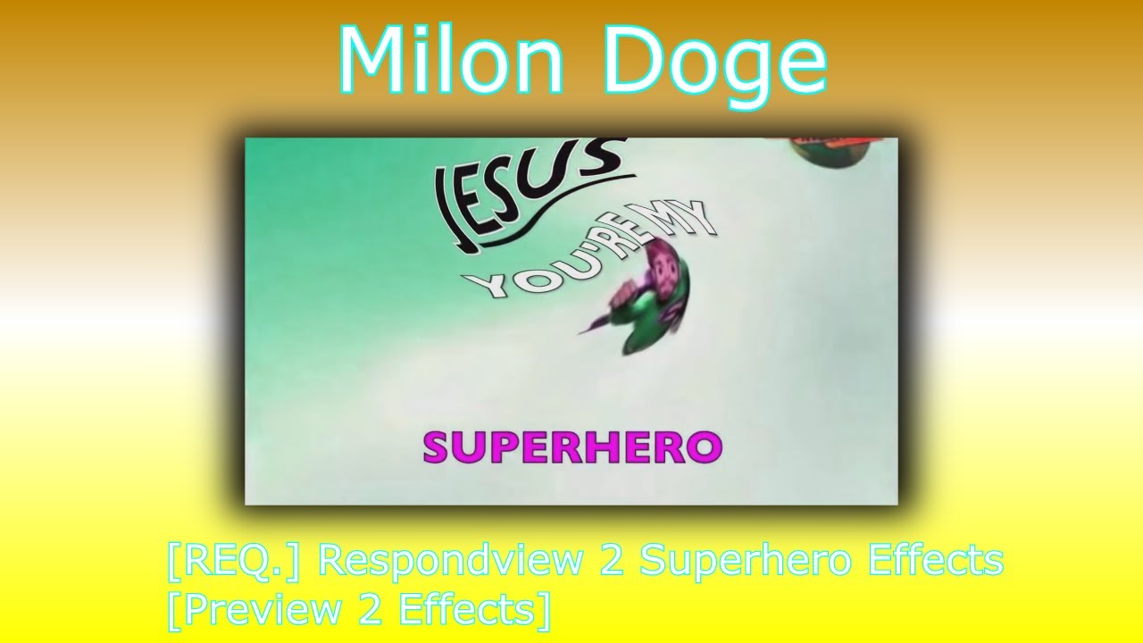 [REQ.] Respondview 2 Superhero Effects [Preview 2 Effects] - YouTube
