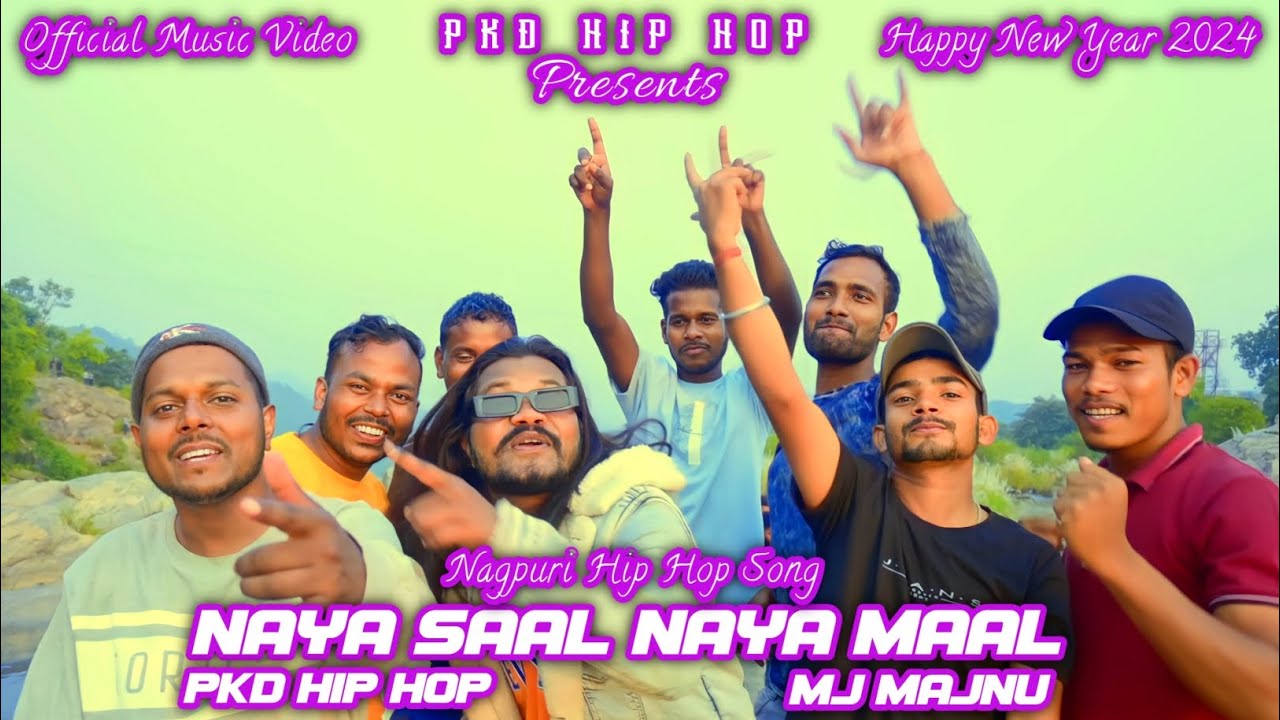NAYA SAAL NAYA MAAL - MJ MAJNU @mjmajnu4957 , PKD HIP HOP - NAGPURI HIP ...